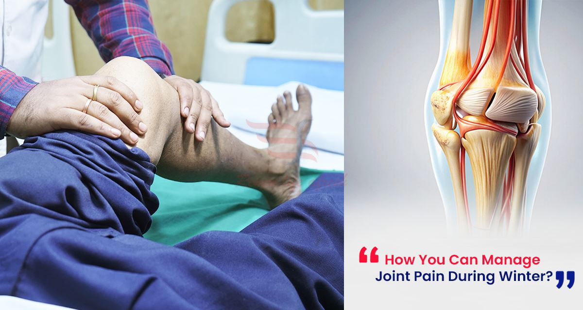 Joint Pain in Winter | Signs, Causes and Relief Measures