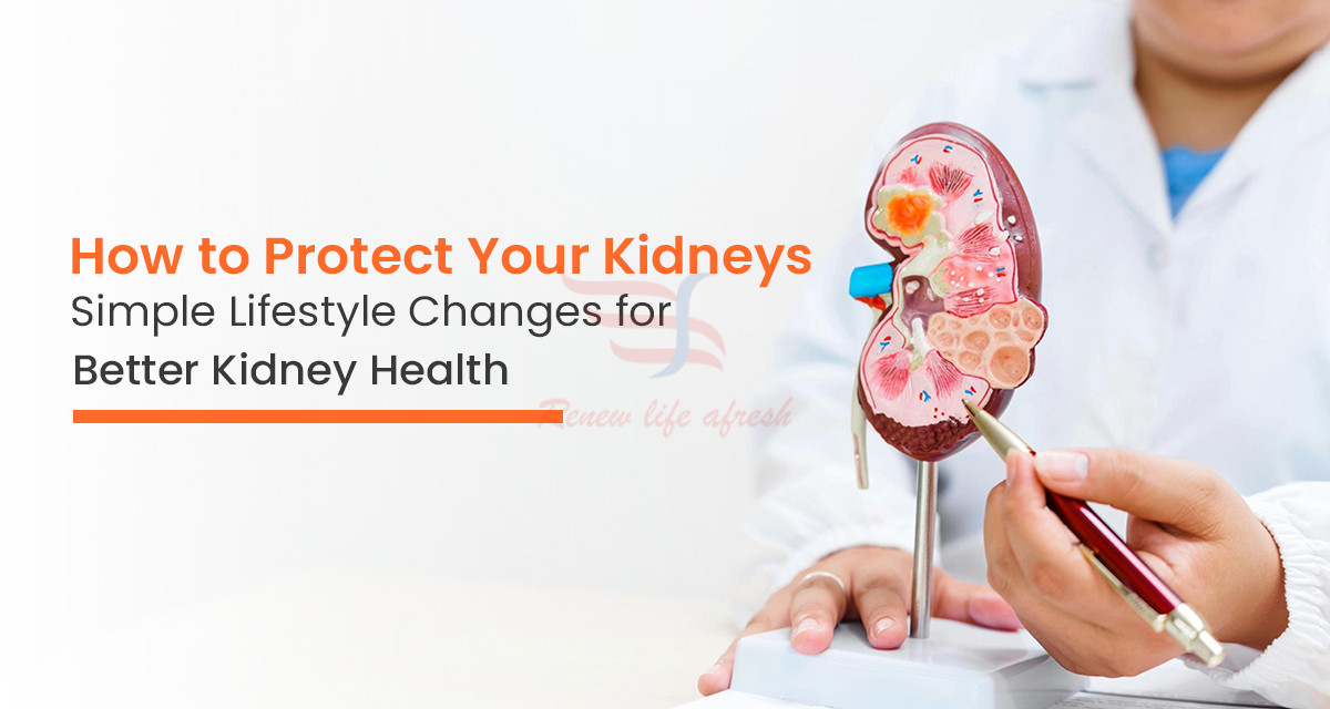 Protect Your Kidneys: Healthy Lifestyle Tips